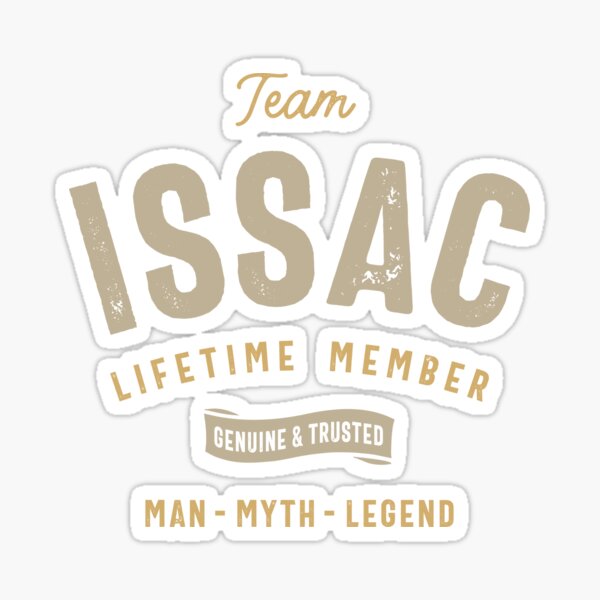 "Team Issac Lifetime Member Personalized Name " Sticker for Sale by ...