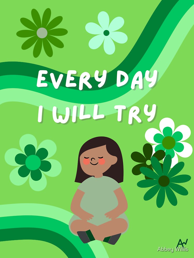 "Every Day I Will Try Green Illustration" Sticker for Sale by abbeydw ...