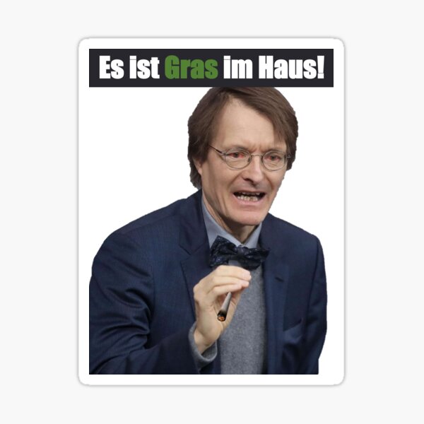 "Lauterbach grass in the house" Sticker for Sale by BubatzLegal | Redbubble