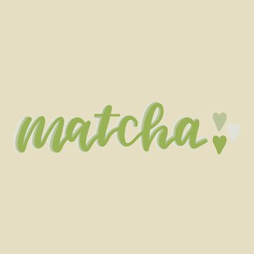 "matcha lettering" Sticker for Sale by Inkouragements | Redbubble