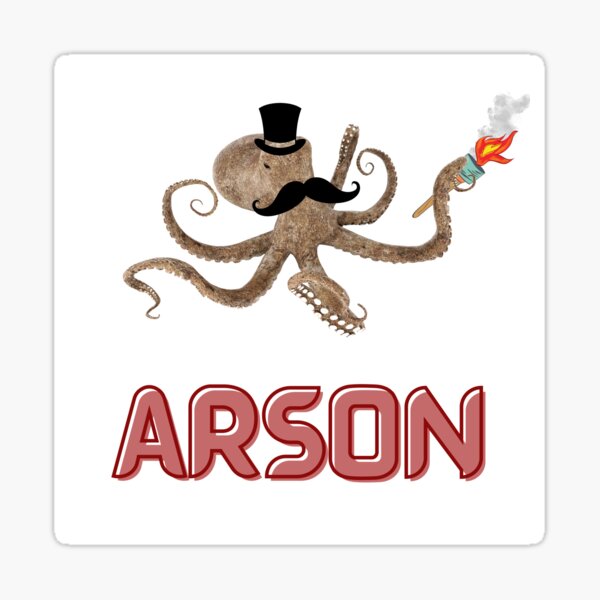 "ARSON" Sticker for Sale by bennieboy24 | Redbubble