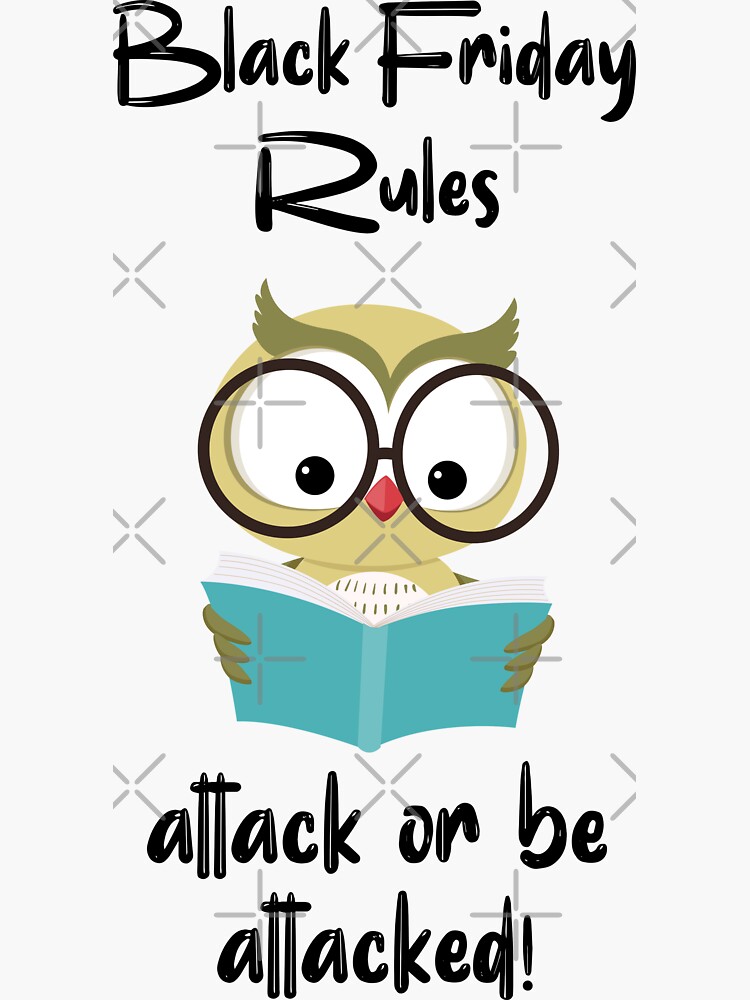 "Black Friday Rules: Attack or Be Attacked- Funny Meme" Sticker for ...