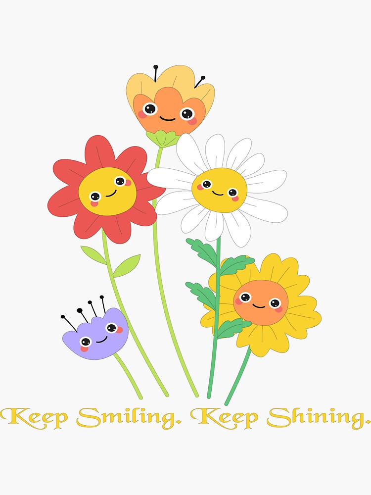 "keep smiling,keep shining" Sticker for Sale by Dressing-tops | Redbubble