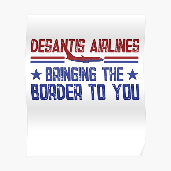 "DeSantis Airlines Funny Political Meme USA Flag" Poster for Sale by ...