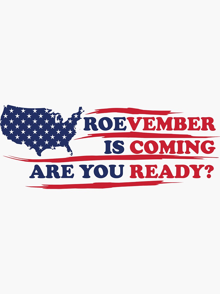 "Roevember is coming - Are You Ready - Remember November" Sticker for ...