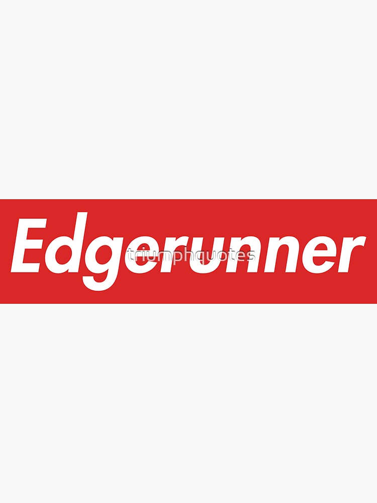"Edgerunner" Sticker for Sale by triumphquotes | Redbubble
