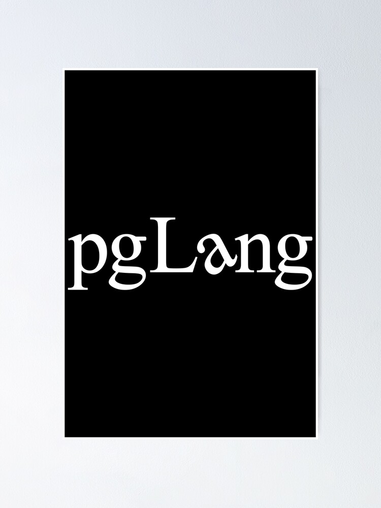 "Pg Lang Merch Pglang Logo" Poster for Sale by RayessAya | Redbubble
