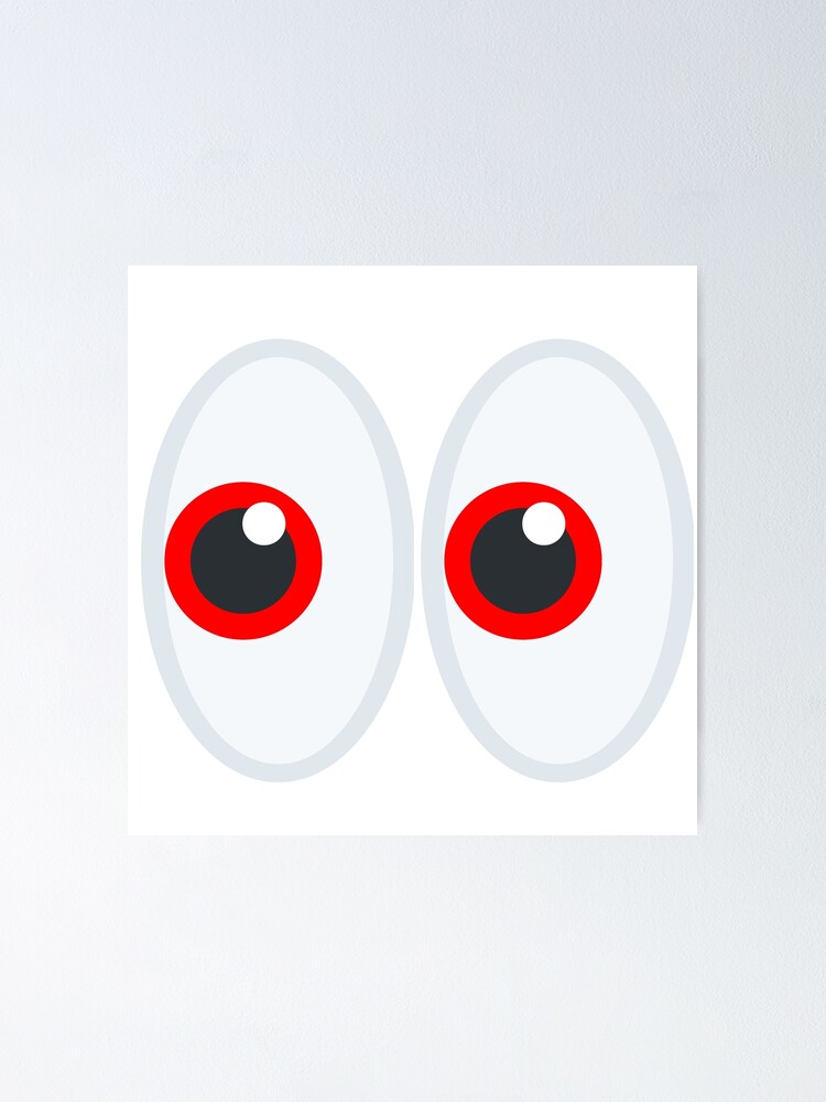 "Red_Eyes Emoji" Poster for Sale by MasterBlankie | Redbubble