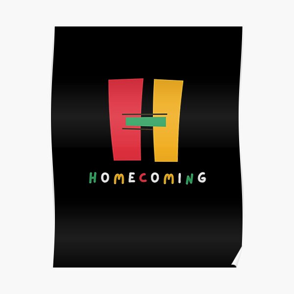 "Homecoming HBCU Alumni " Poster for Sale by BinkyBarnez | Redbubble