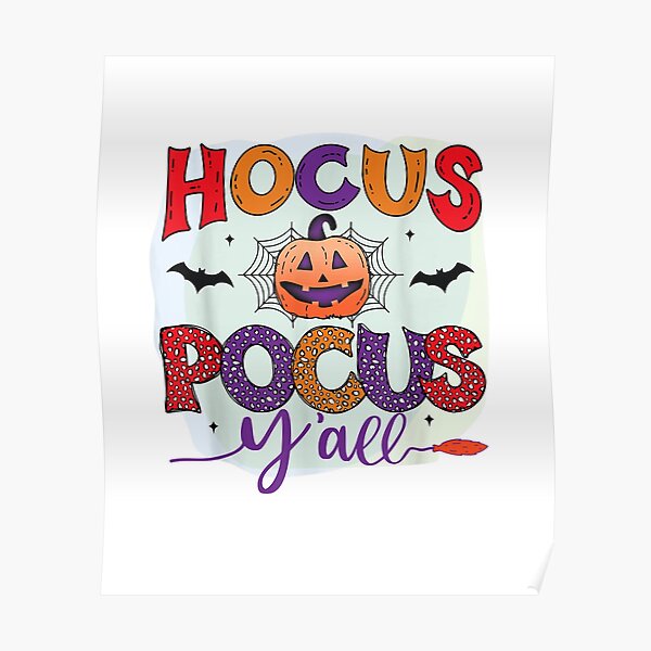 Hocus Pocus Yall Poster For Sale By Kawai Girl Redbubble