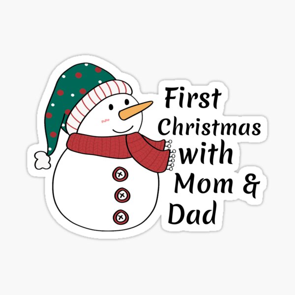"First christmas with mom and dad" Sticker for Sale by Sakshi-S | Redbubble