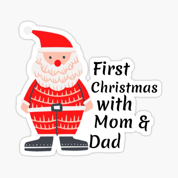 "First christmas with mom and dad" Sticker for Sale by Sakshi-S | Redbubble