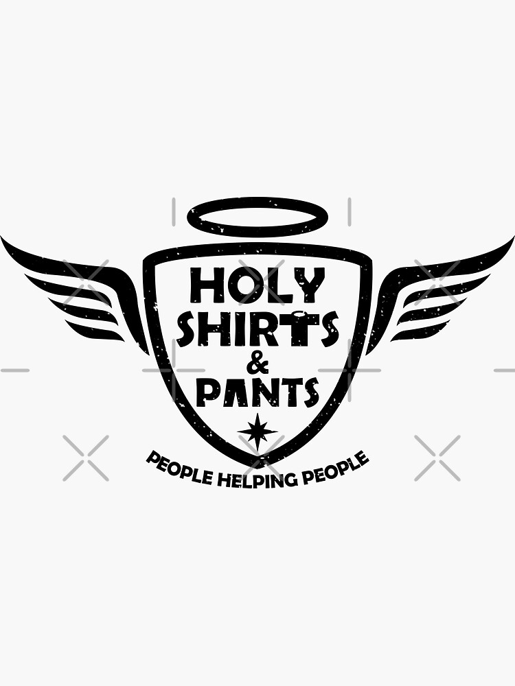 "Holy Shirts and Pants White Logo" Sticker for Sale by DartsAndCrafts ...