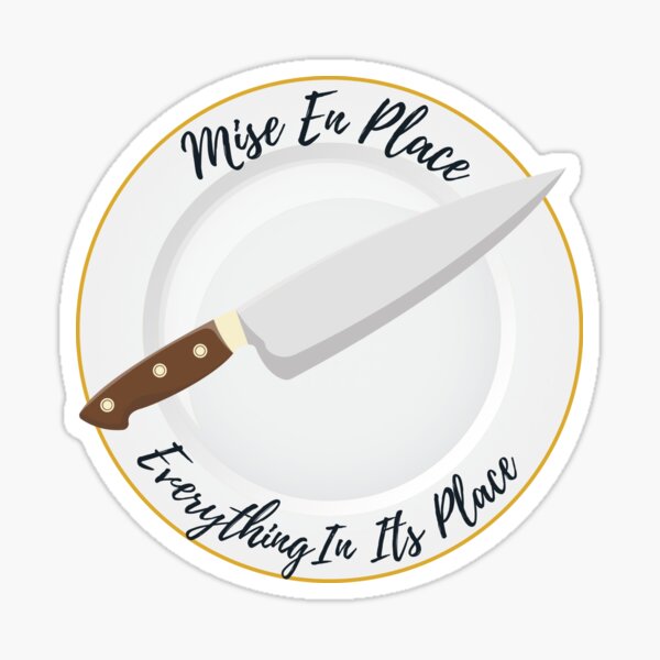 "Mise En Place Sharp Knives Matter" Sticker for Sale by Benb2567 ...