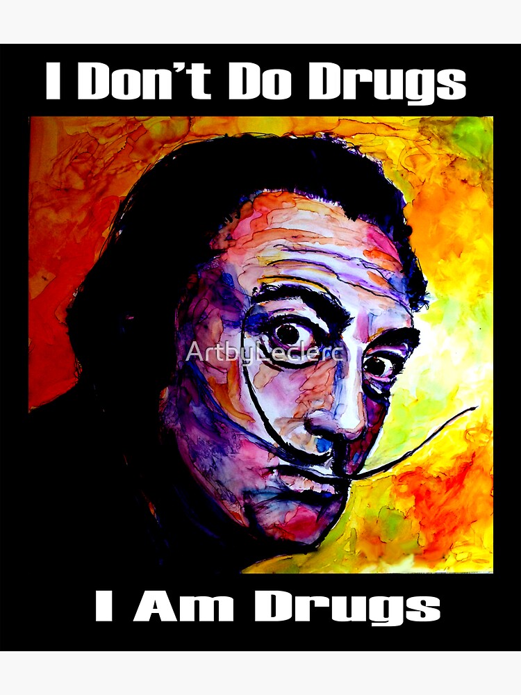 "Salvador Dali I Don't Do Drugs" Sticker for Sale by ArtbyLeclerc ...
