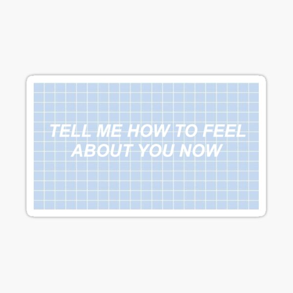 "tell me how" Sticker for Sale by panicattheross | Redbubble