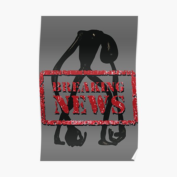 "Breaking News Trevor Henderson Humanoid " Poster for Sale by ...