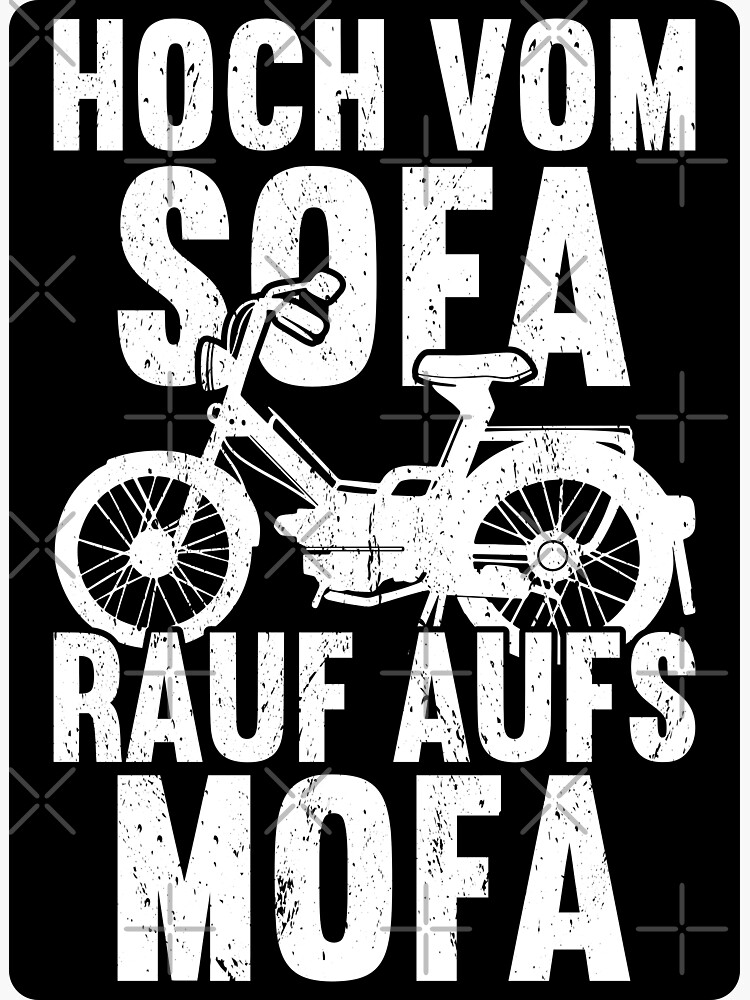 "Mofa Mofas Moped Zweirad Mofafahrer Rollerfahrer" Sticker for Sale by ...