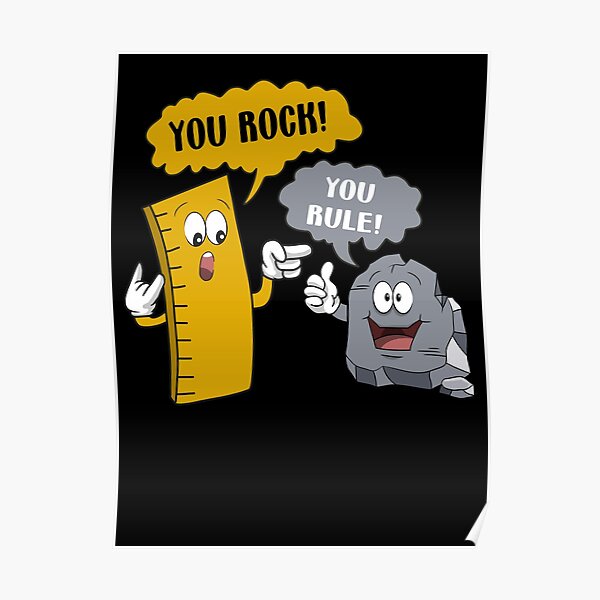 "You Rock You Rule Cute Great Rocker And Rule" Poster for Sale by ...