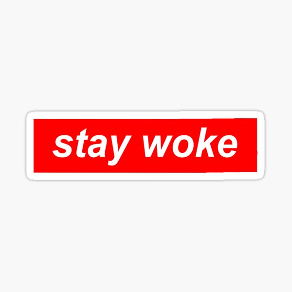 Paper Stickers STAY WOKE Bumper Stickers Stickers, Labels & Tags etna ...