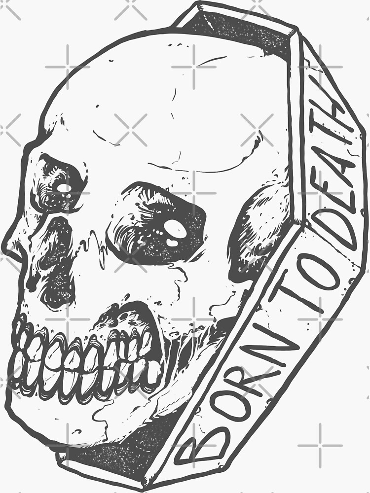 "Born To Death" Sticker for Sale by Fchrl | Redbubble