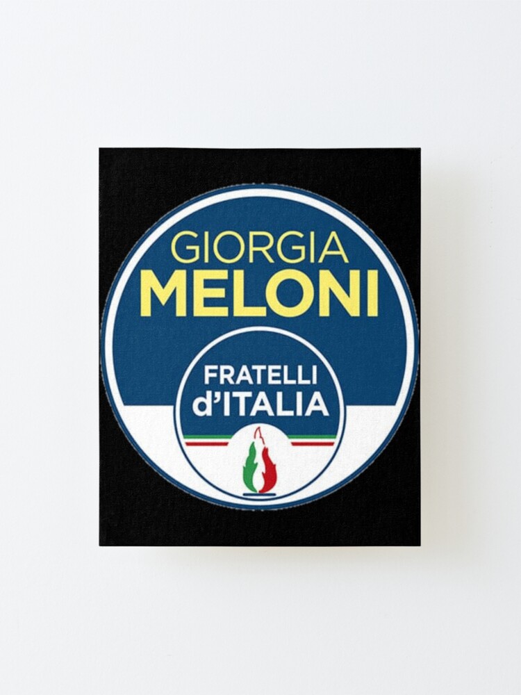 "Giorgia Meloni Fratelli DItalia Logo Italia Meloni" Mounted Print for ...
