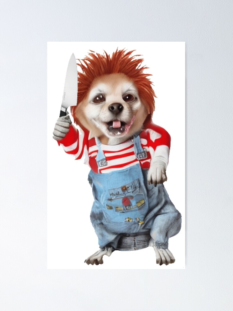 "Chucky Dog" Poster for Sale by cluck-norris | Redbubble