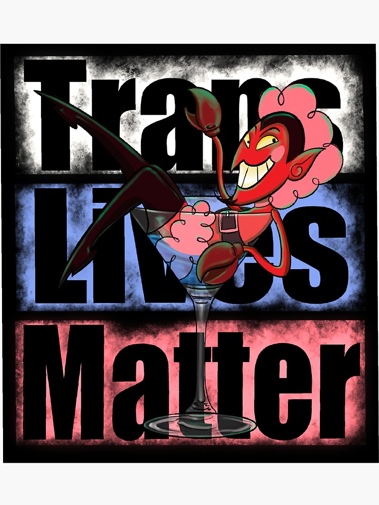 "trans lives matter" Sticker for Sale by Guacala | Redbubble