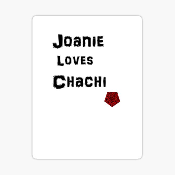 "Joanie Loves Chachi" Sticker for Sale by Sona74 | Redbubble