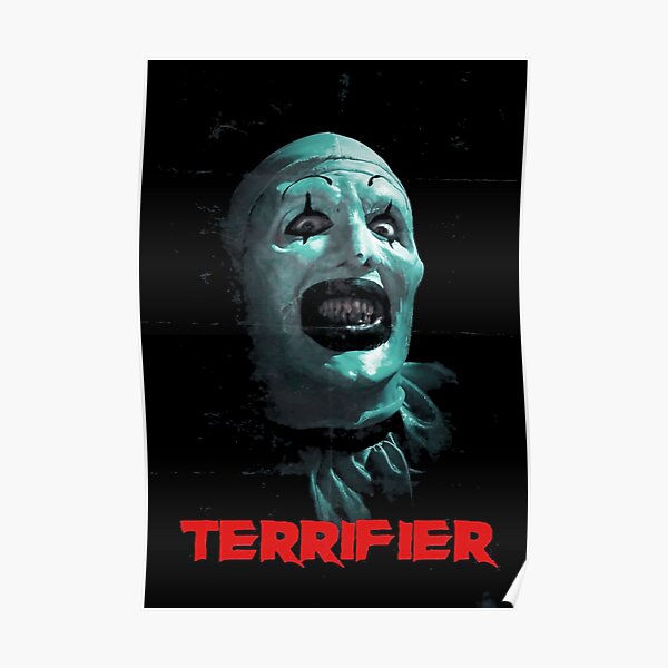 "Terrifier Movie Art the Clown" Poster for Sale by cakarsetan | Redbubble