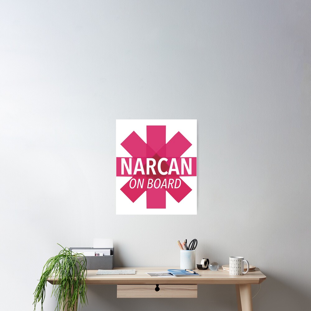 "NARCAN ON BOARD " Sticker for Sale by ArtAbsurdist | Redbubble