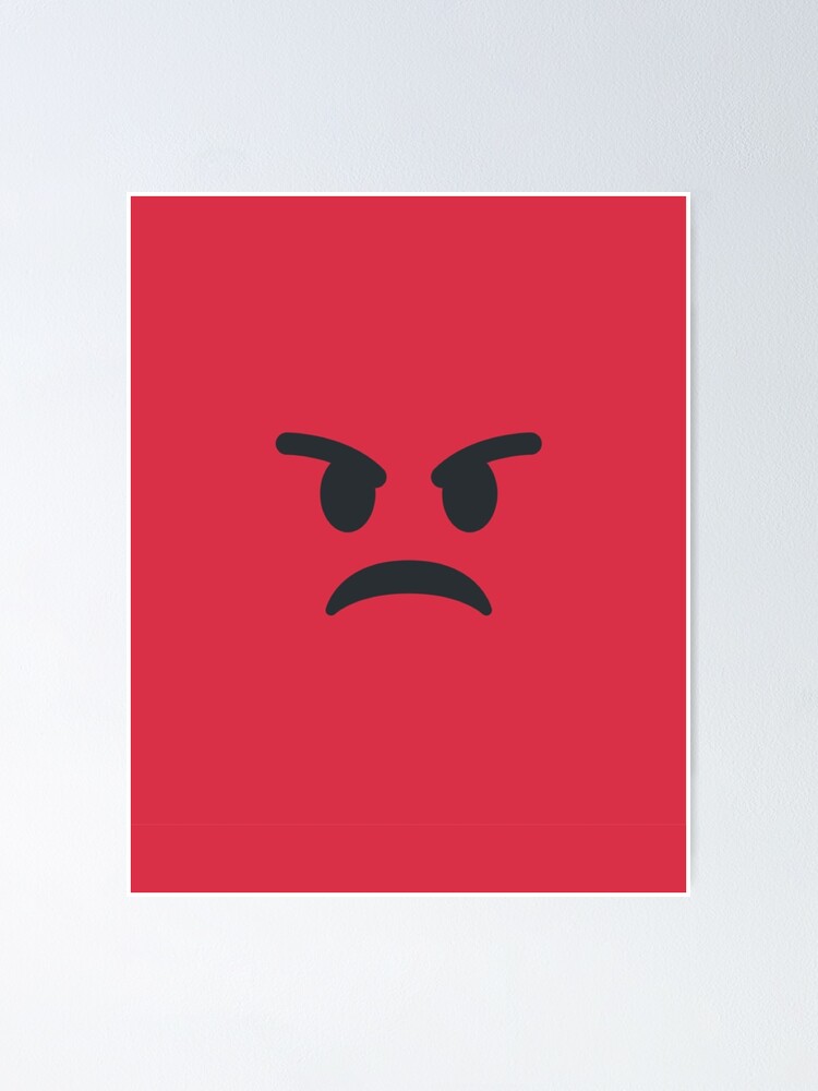 "Big Mad Emoji " Poster for Sale by Generic-Designs | Redbubble
