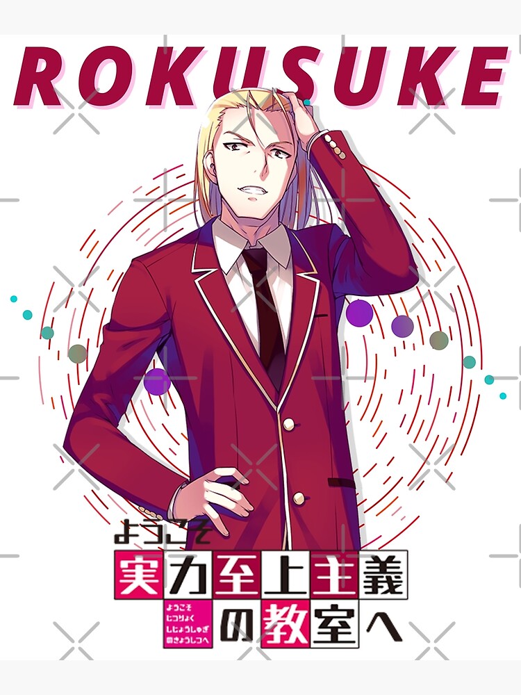 "Rokusuke Koenji, Classroom Of The Elite Anime, Suzune Horikita, Takuya ...