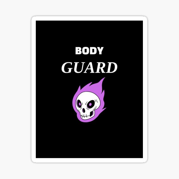 "BODY GARD" Sticker for Sale by frechca | Redbubble