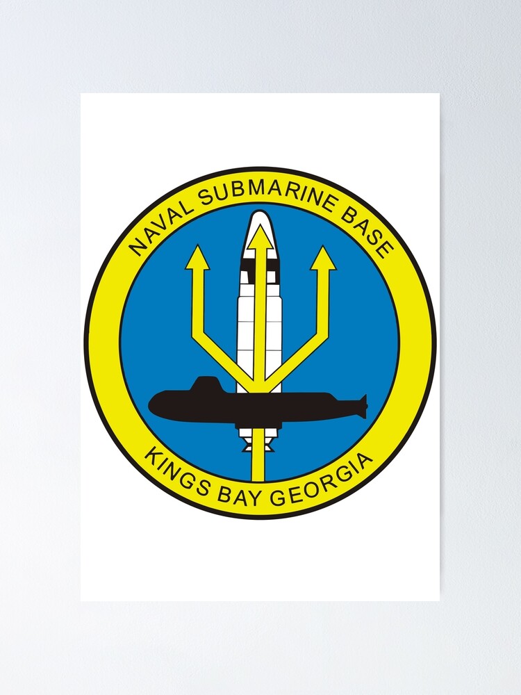 "Naval Submarine Base Kings Bay, Georgia" Poster for Sale by EllaeLeea ...