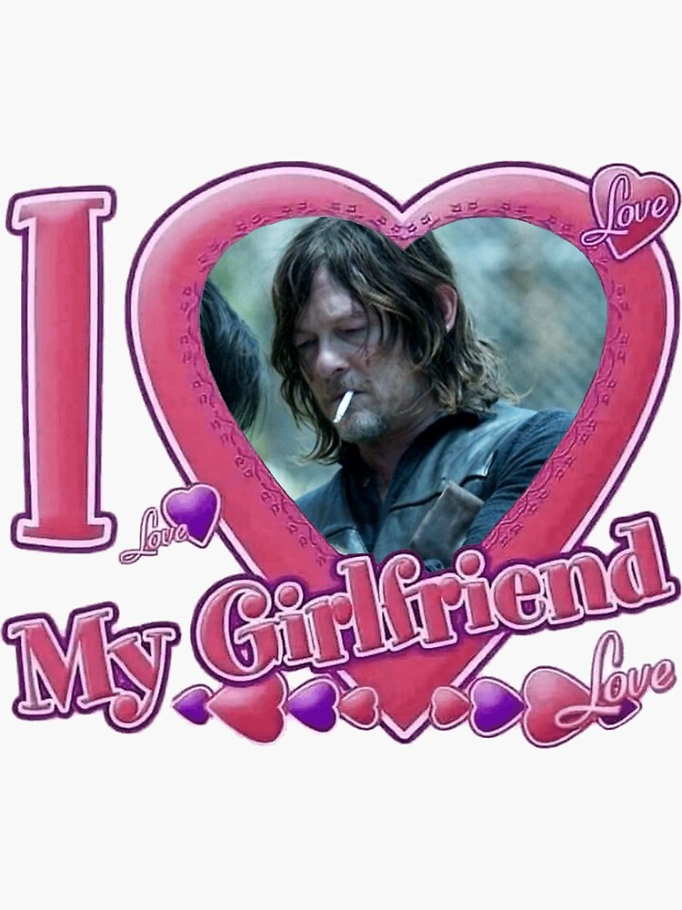"i love my girlfriend daryl" Sticker for Sale by yaoiwars | Redbubble