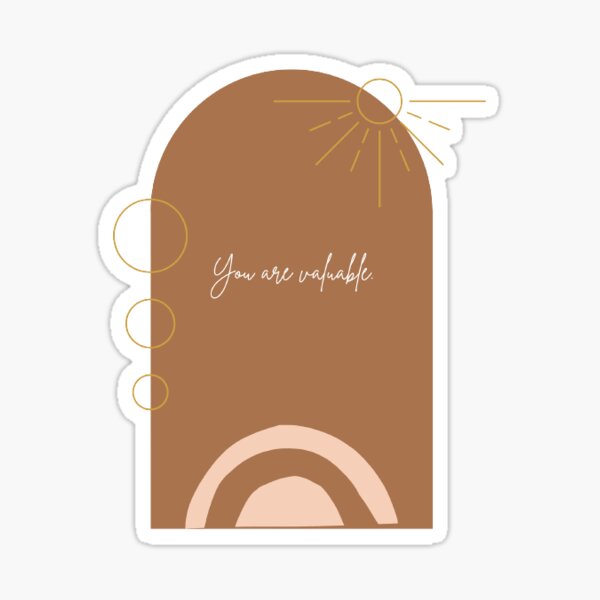 "You are valuable" Sticker for Sale by creative-duo | Redbubble