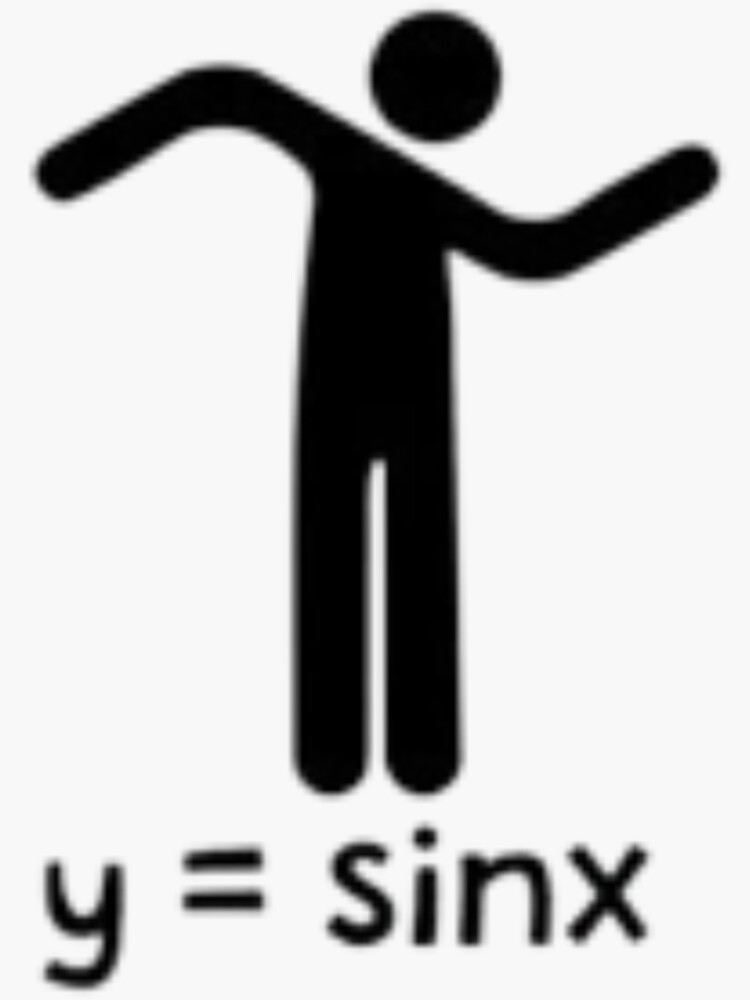 "y = Sinx Maths Dance, The Map of Mathematics" Sticker for Sale by ...