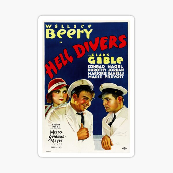 Hell Divers Starring Wallace Beery And Clark Gable Classic Vintage Film Movie Poster Sticker