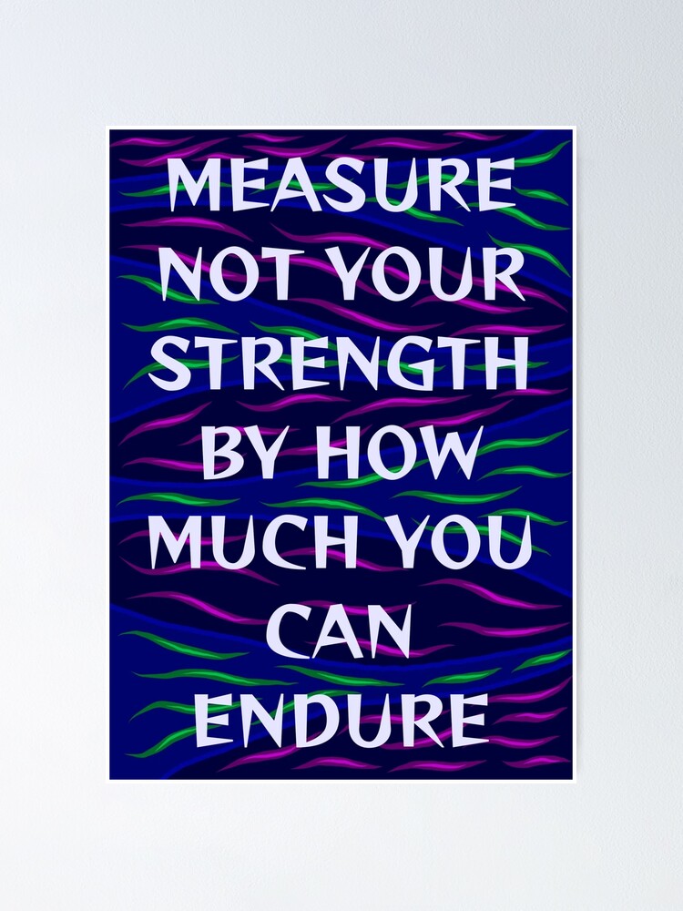 "Radical Feminist Humanist Quote - Measure Not Your Strength By How ...