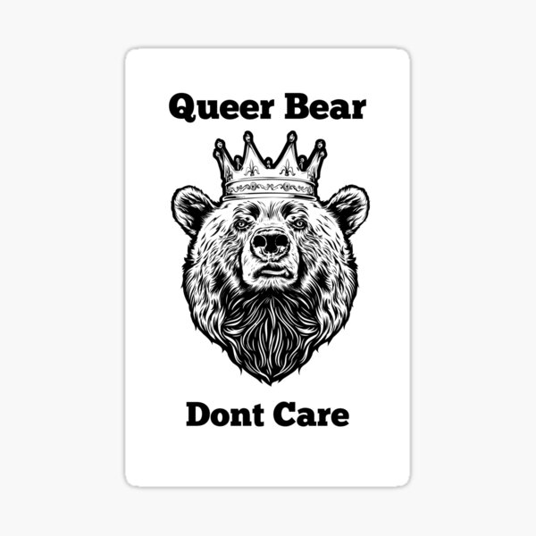 "Queer bear, dont care!" Sticker for Sale by ShoLiLi | Redbubble