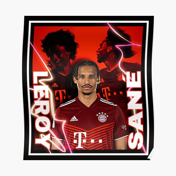 "Leroy Sane Art" Poster for Sale by JazilThalibi | Redbubble