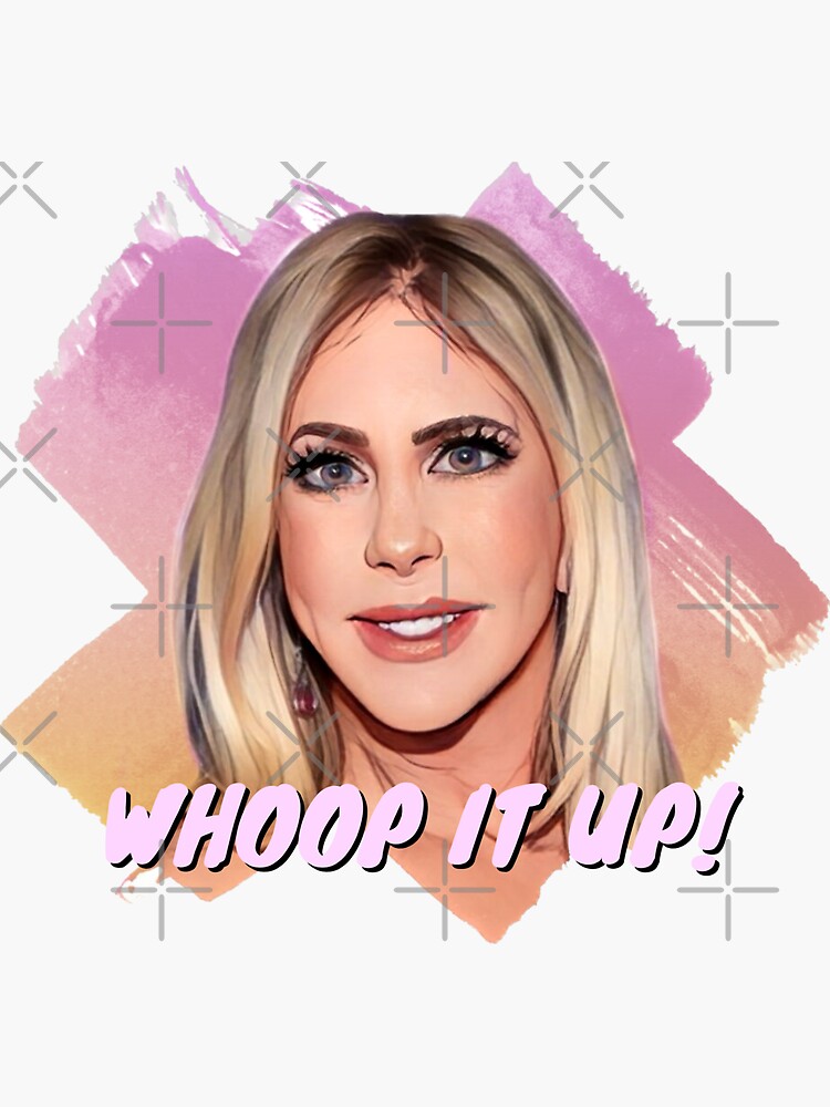 "Vicki Gunvalson “Whoop it up!”" Sticker for Sale by HousewivesArt ...
