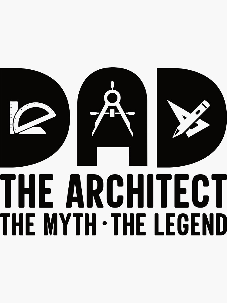 "Dad The Architect The Myth The Legend: Architecture Gift ...