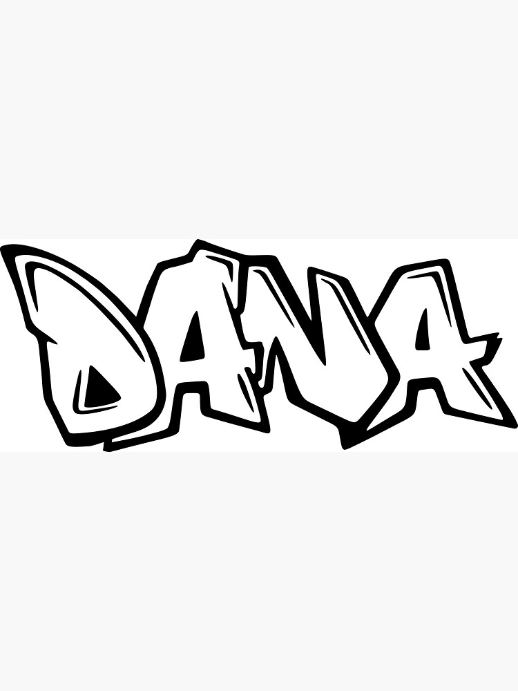 "Dana - Graffiti Name Design" Sticker for Sale by NameThatShirt | Redbubble
