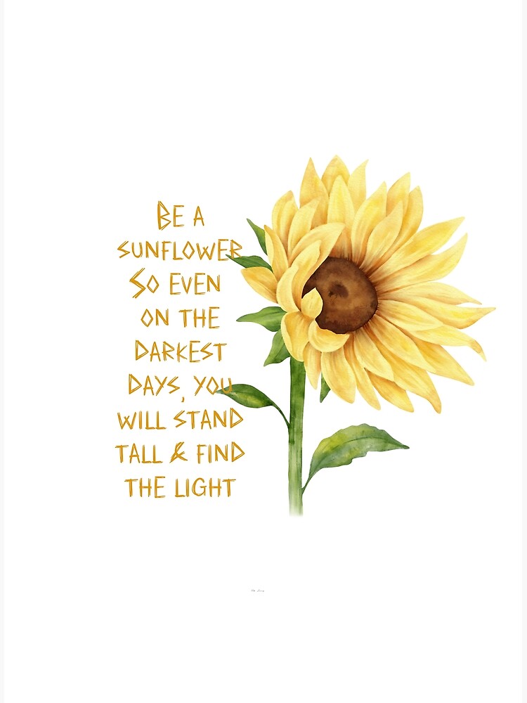 "Be tall a sunflower" Poster for Sale by Aryaam | Redbubble