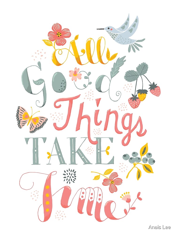 "All Good Things - Hand Lettering Inspiring Quote" Art Print by ...