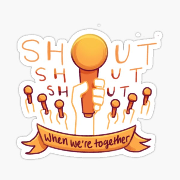 "Shout Out Shout When We're Together" Sticker for Sale by deerseung ...