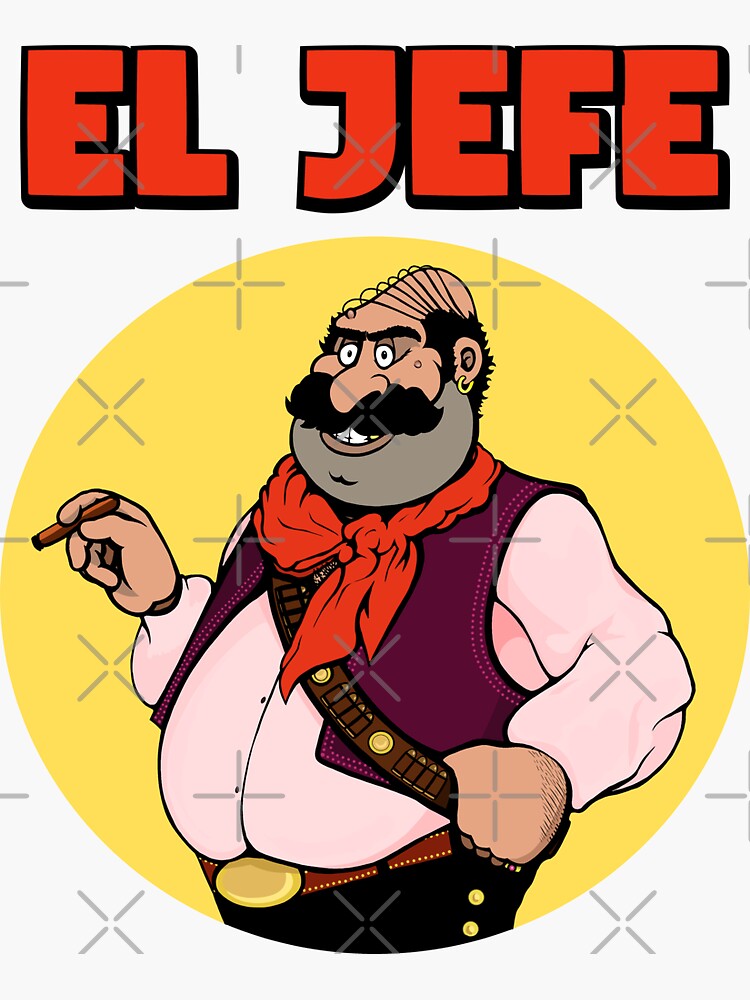 "El Jefe" Sticker for Sale by Horsehound | Redbubble