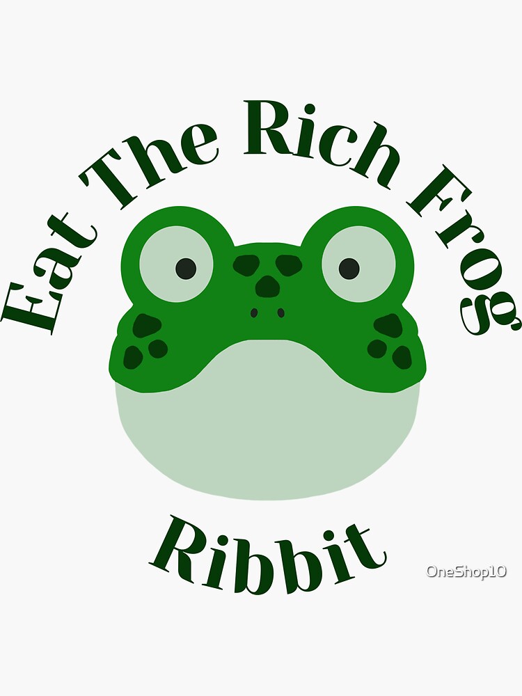 "Eat the rich frog " Sticker for Sale by OneShop10 | Redbubble